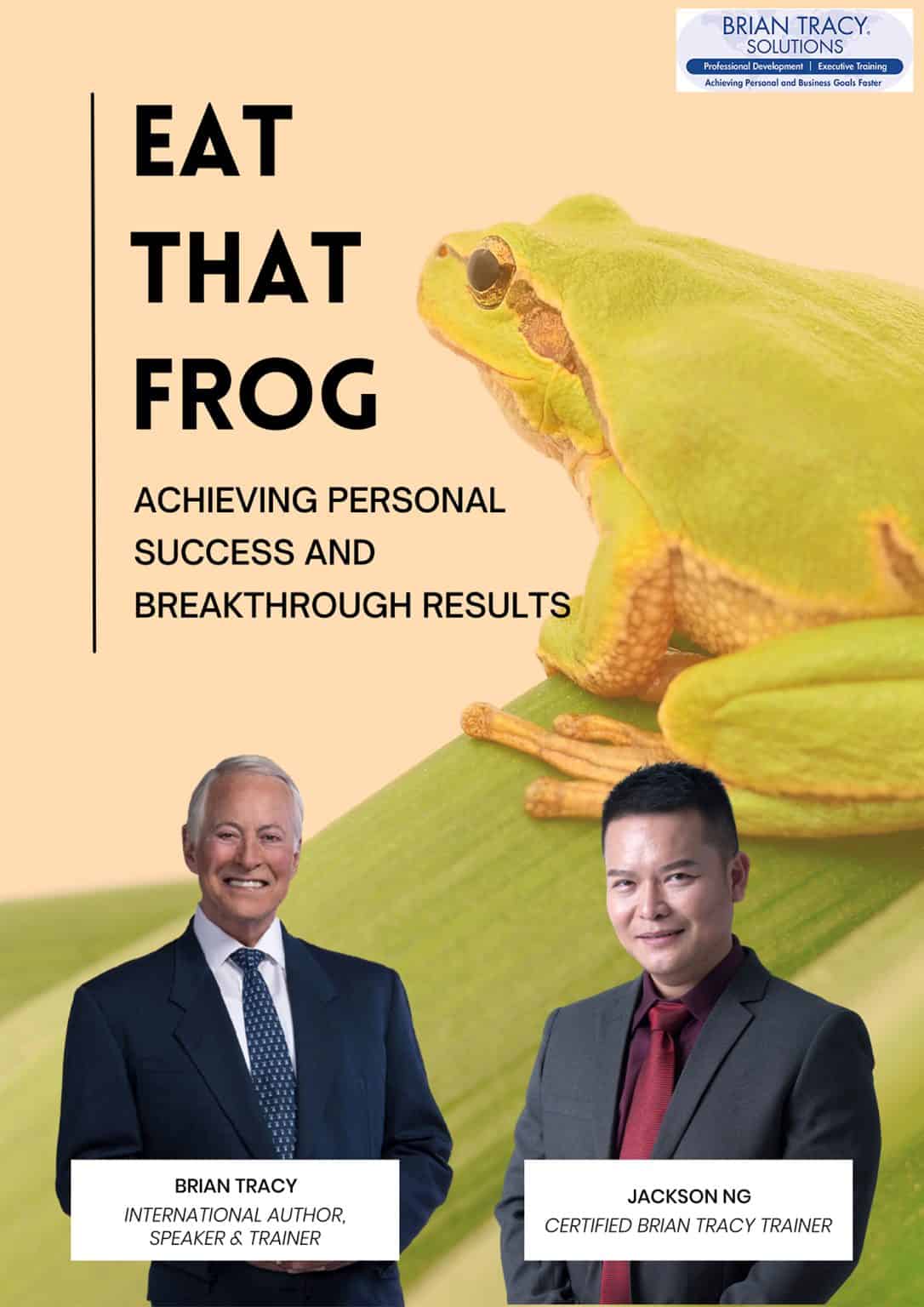 Eat That Frog By Brian Tracy - Jackson Ng International